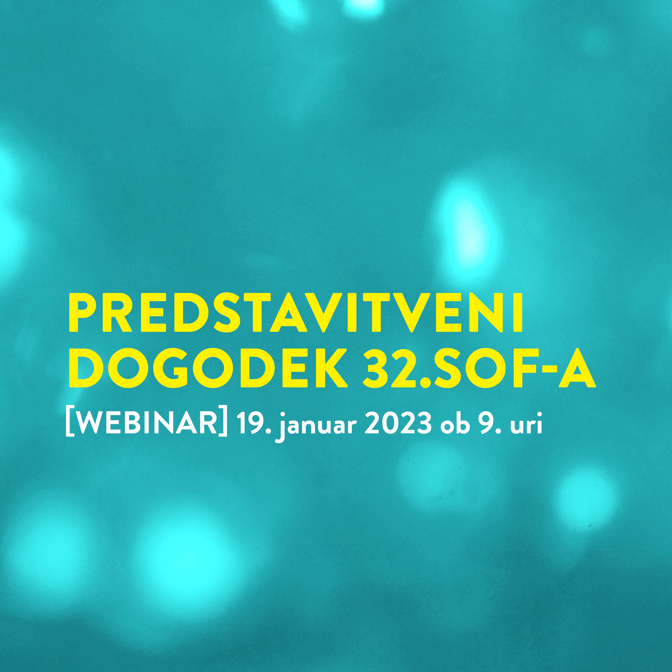 Predstavitveni dogodek 32. SOF-a: 19. januar 2023 ob 9. uri | SOF